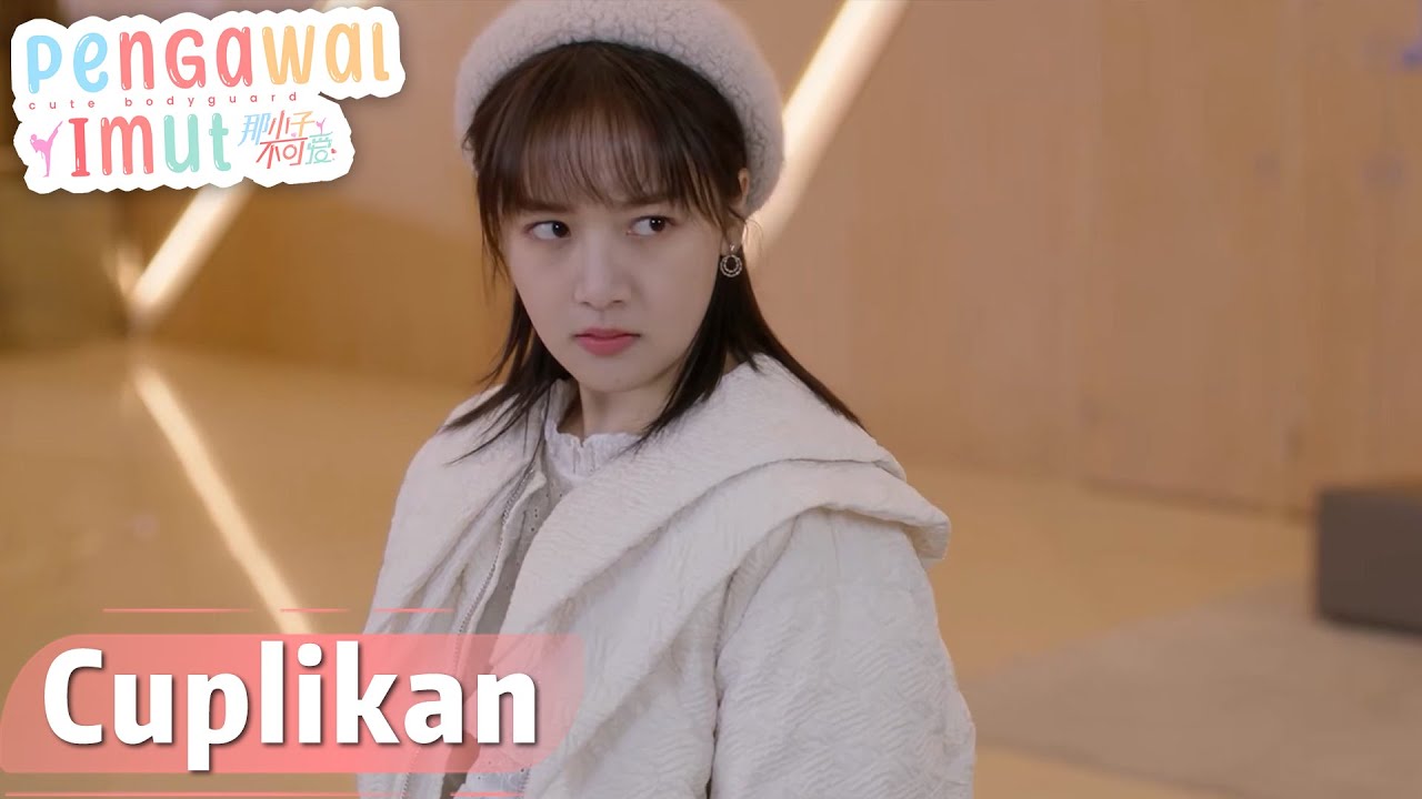 Cute Bodyguard | Cuplikan EP01 Gu Rong Terpesona Pada Jingjing Yang ...
