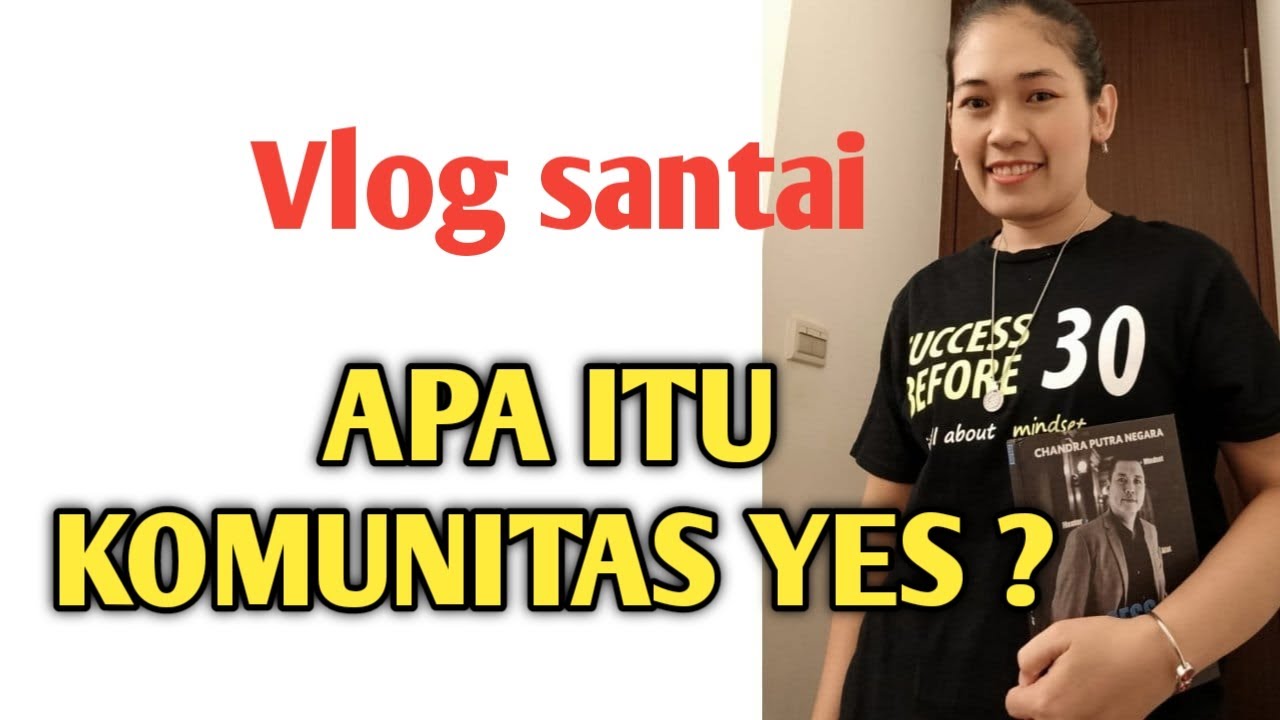 APA ITU KOMUNITAS YES ? !! INI PENJELASAN NYA - YouTube