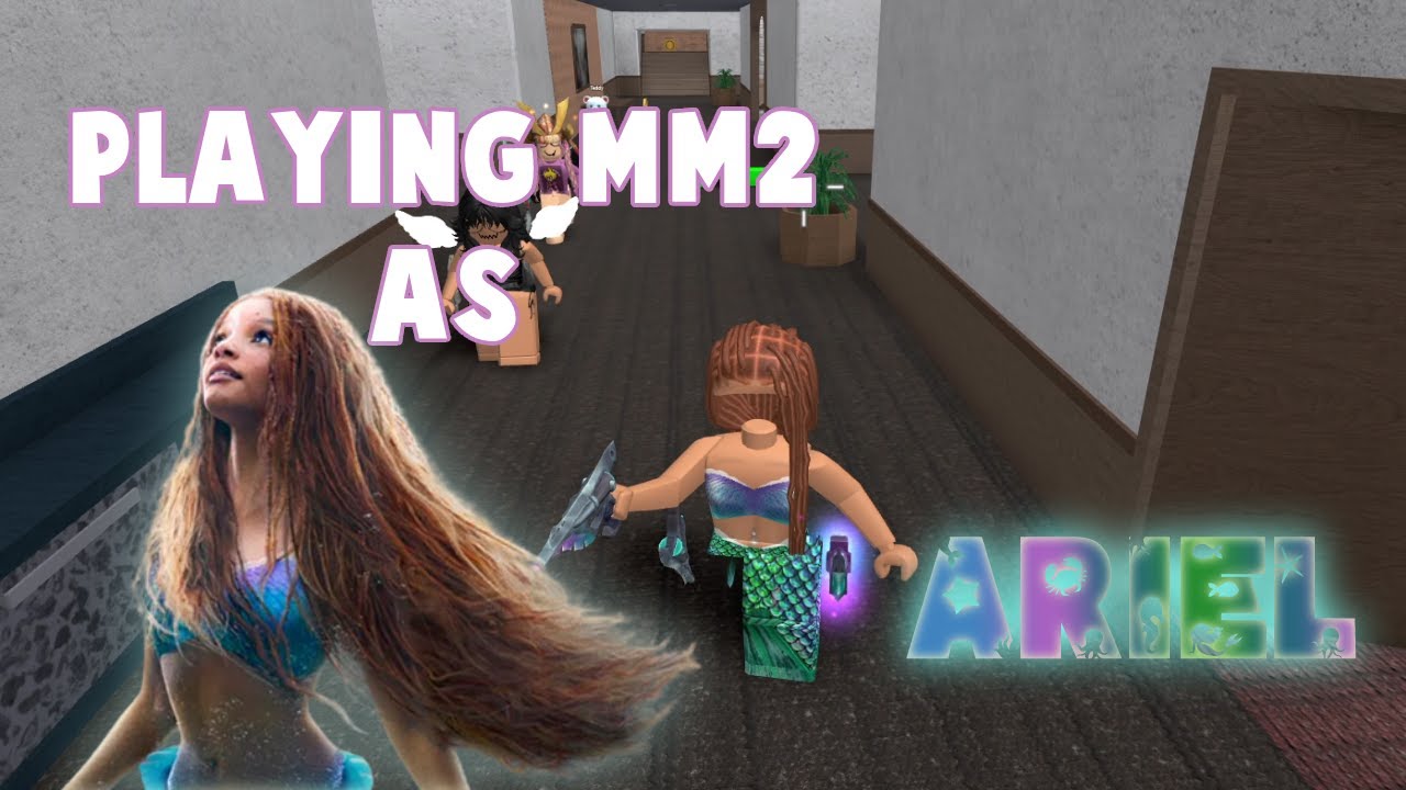 MM2 MONTAGE AS ARIEL - YouTube