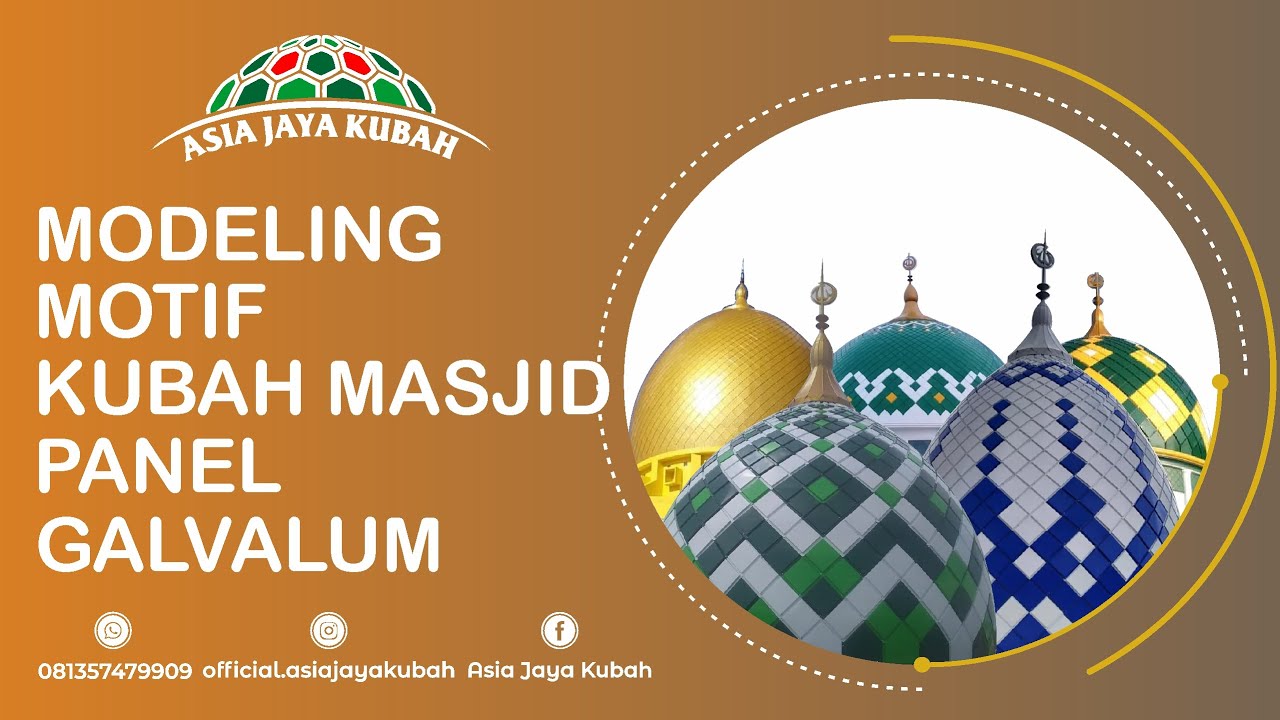 Contoh Motif Kubah Masjid Panel Galvalum| Kontraktor Kubah Masjid ...