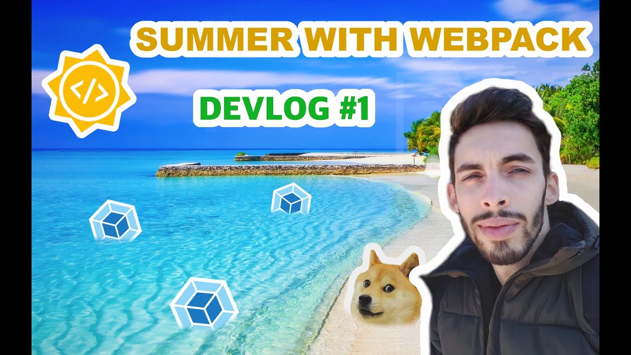 GSOC 2019 - "Teaching webpack to my grandmother" - DEVLOG #1 - YouTube