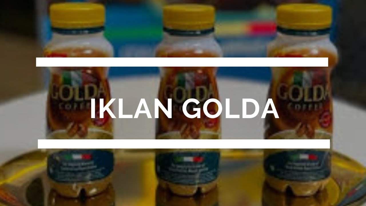 IKLAN GOLDA - YouTube