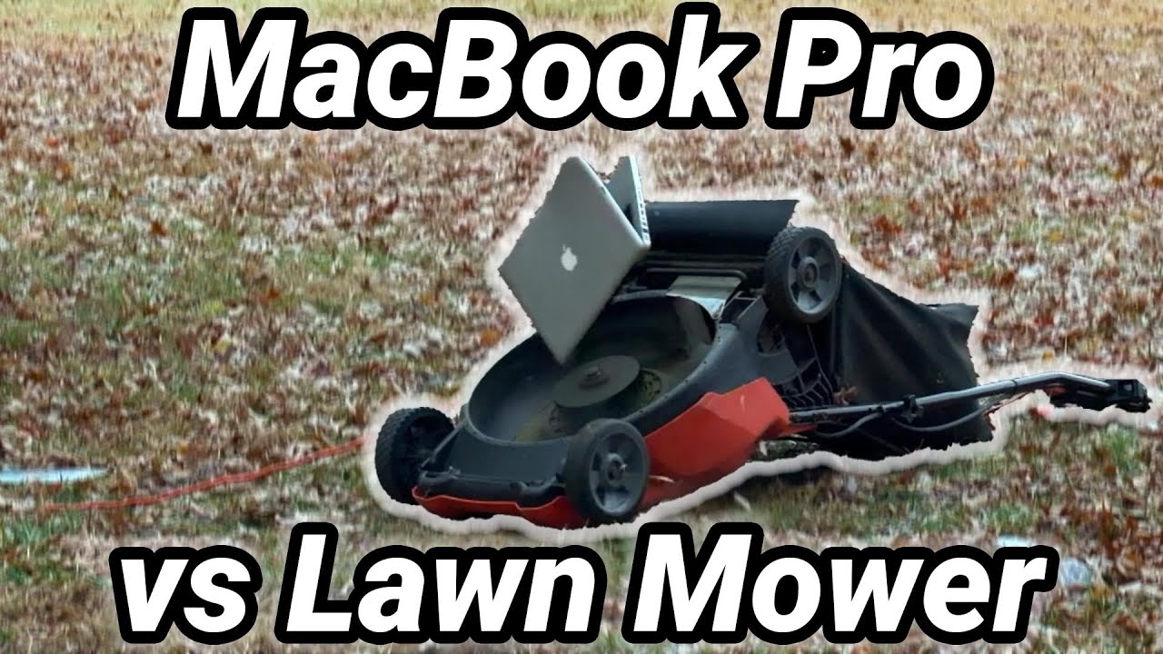 MacBook Pro vs Lawn Mower (Destruction) - YouTube