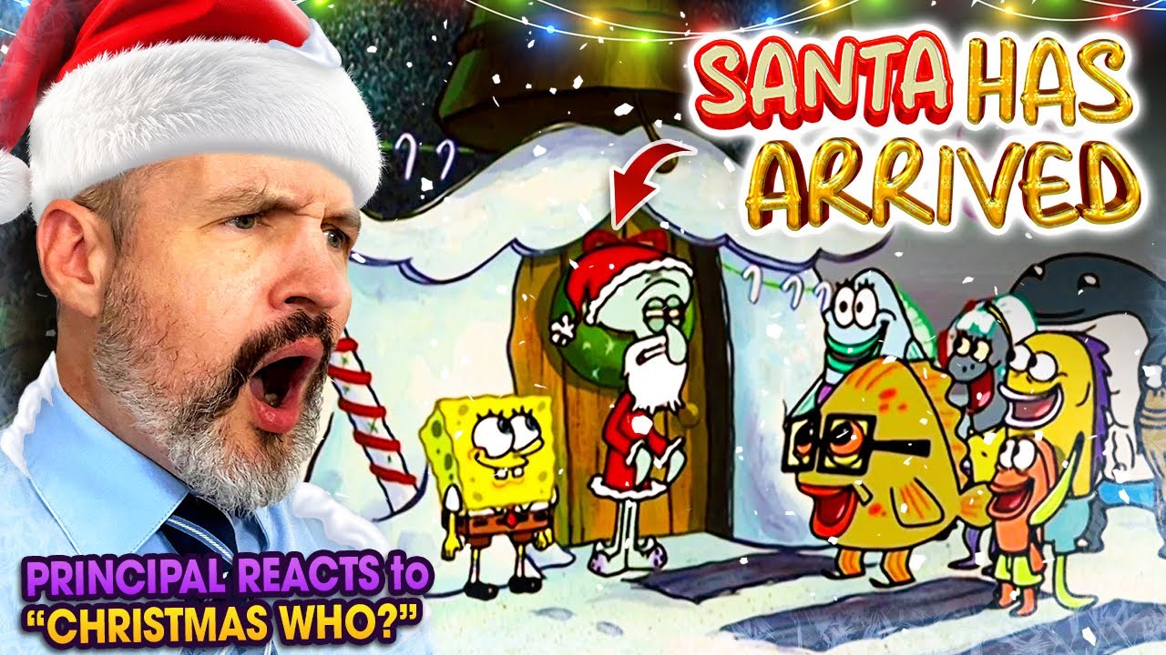 School Principal Reacts - SpongeBob SquarePants S2E8 - "Christmas Who ...