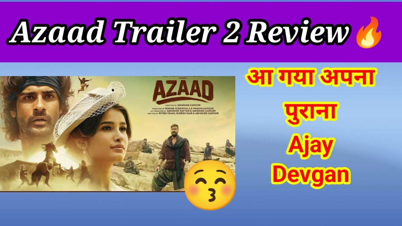 Azaad Trailer 2 Review | Azaad Trailer Review and Reaction | Azaad ...