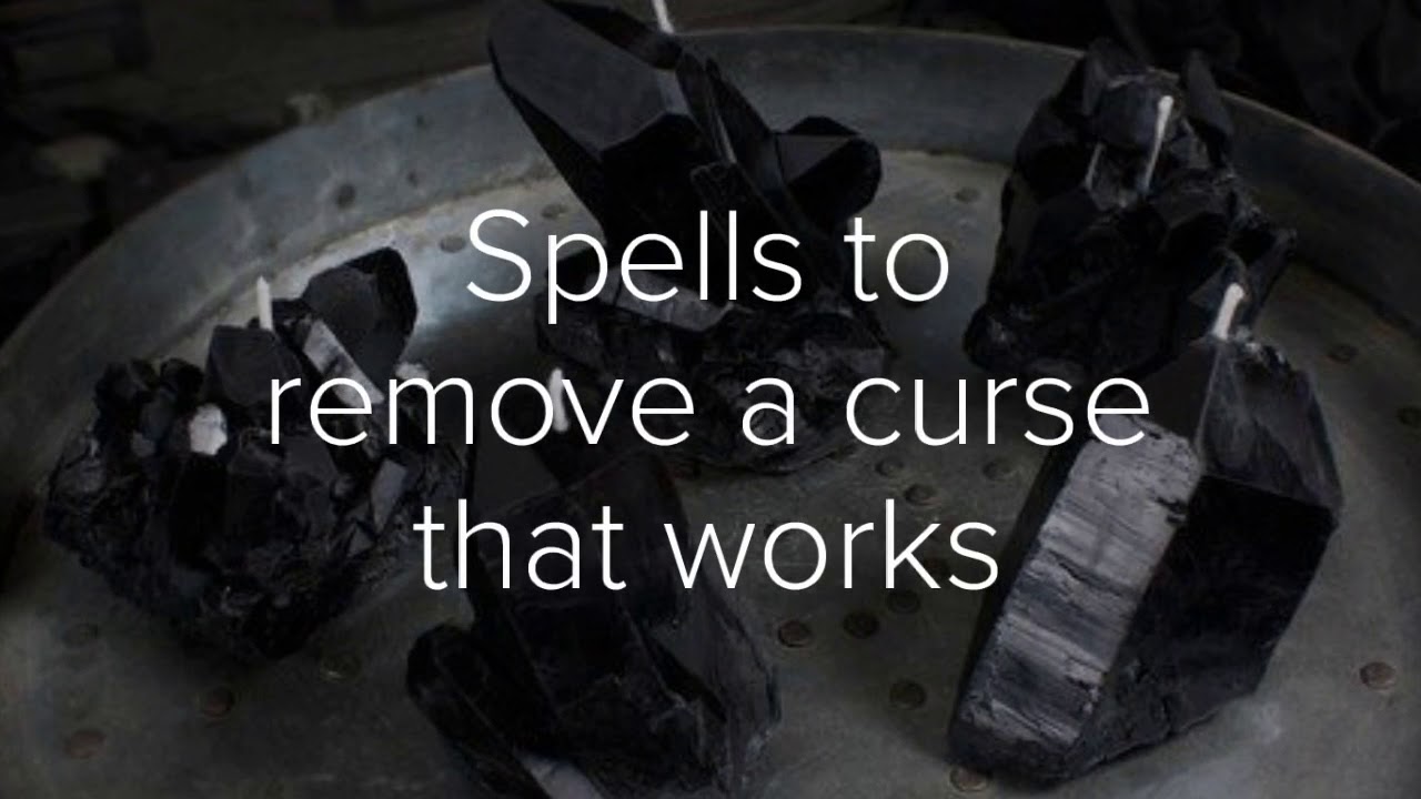 Spells to remove a curse that works - YouTube