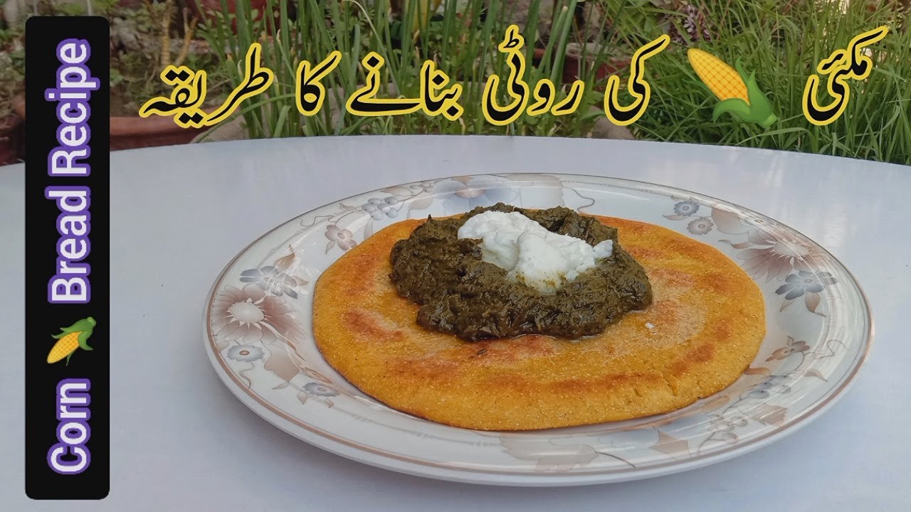 Corn Bread by Arain Kitchen | Makkai Ki Roti Recipe | Makki Ki Roti ...