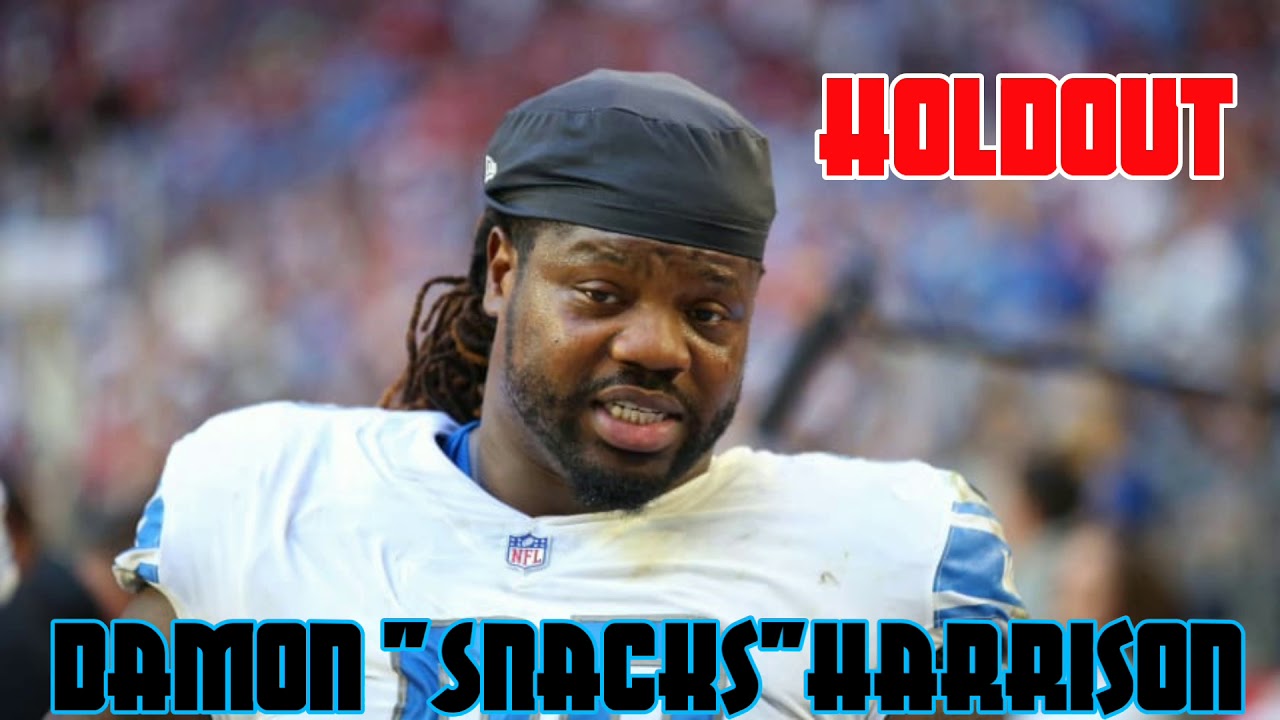 DETROIT LIONS: DAMON "SNACKS" HARRISON TO HOLDOUT FOR NEW CONTRACT ...