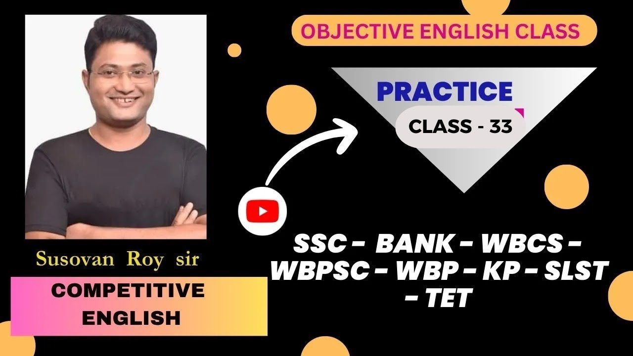 WBCS PRACTICE SET - 2 ,PRACTICE CLASS -33 - SSC- BANK- WBCS- WBPSC-WBP-KP-TET-STENO - YouTube