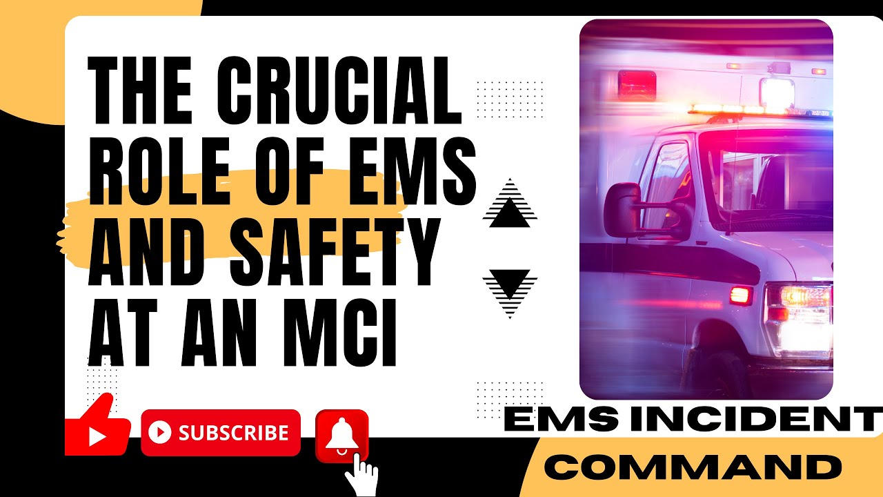 The Crucial Role of EMS and Safety at a Mass Casualty Incident - YouTube