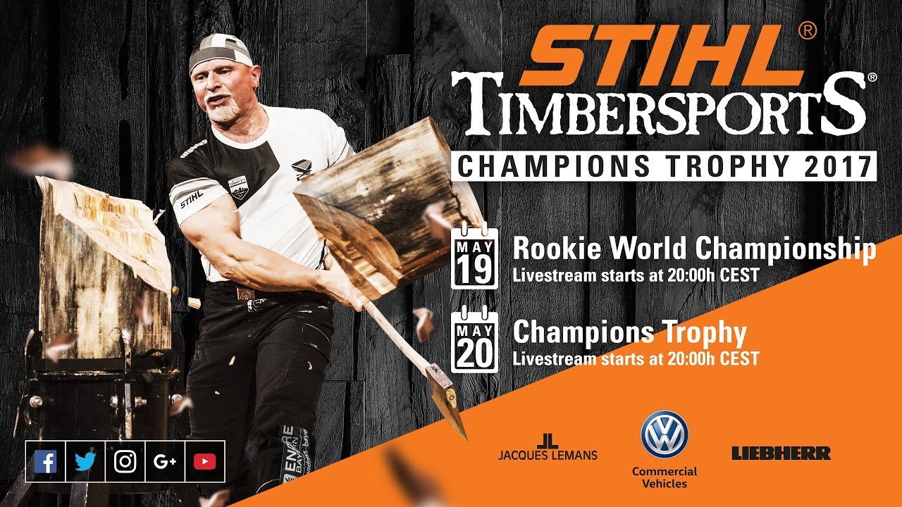 Full show // STIHL TIMBERSPORTS Champions Trophy 2017 // Hamburg ...