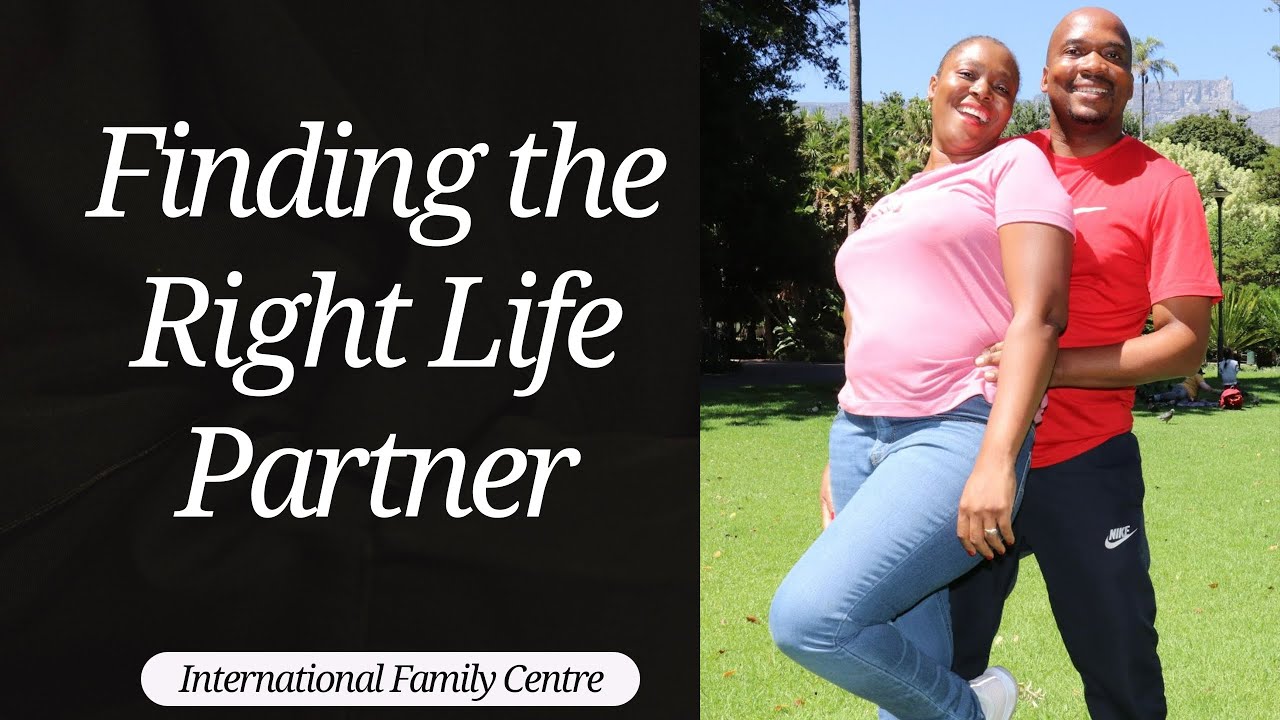 How to Find The Right Life Partner | Wife or Husband | Family Matters ...