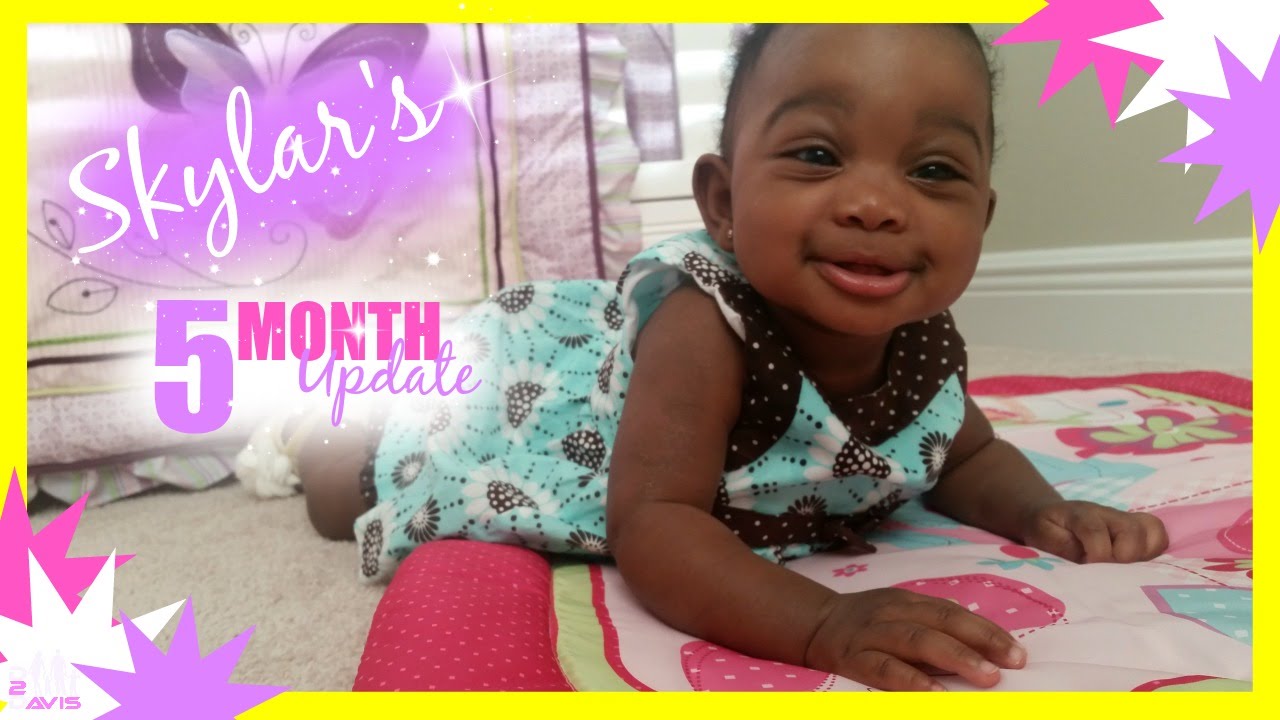 SKYLAR 5 MONTH UPDATE { BABY MILESTONES } | BLACK FAMILY VLOGS - YouTube
