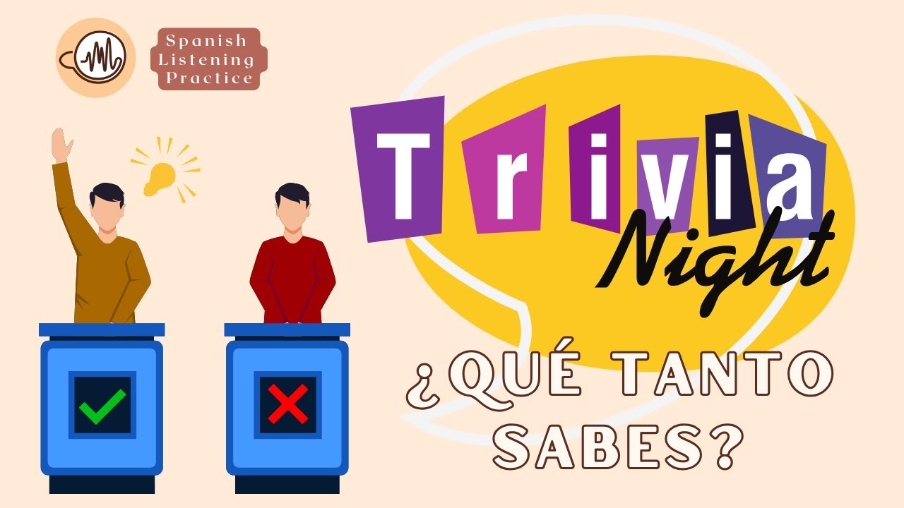 TRIVIA DEL ESPAÑOL | ¿CHARLAMOS? | Spanish Listening Practice - YouTube