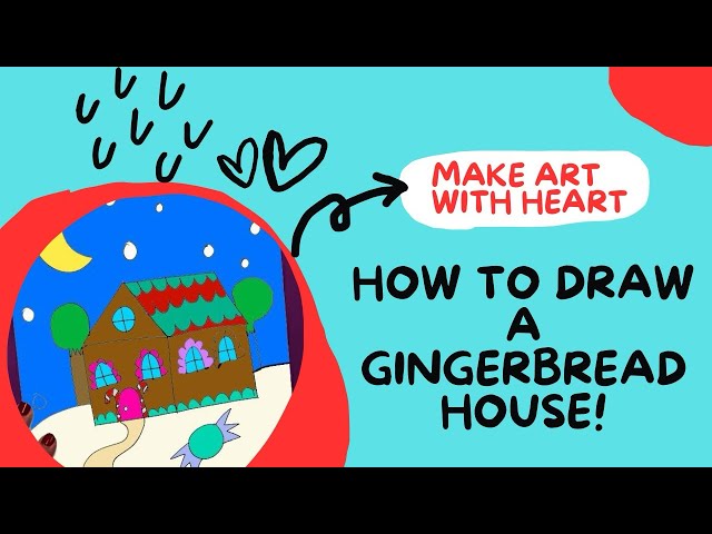 How To Draw A Gingerbread House Art For Kids Hub Gingerbread House And