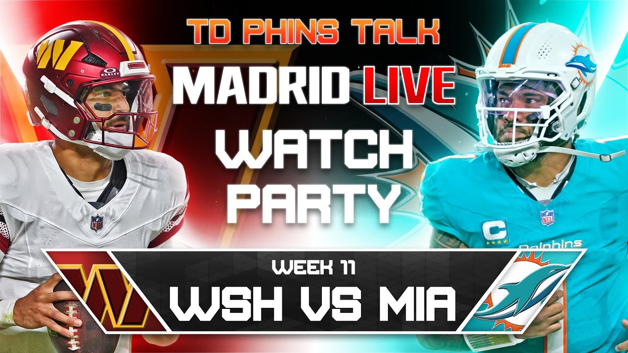 🚨🚨🚨 Miami Dolphins vs Washington Commanders LIVE WATCH PARTY! 🚨🚨🚨 - YouTube