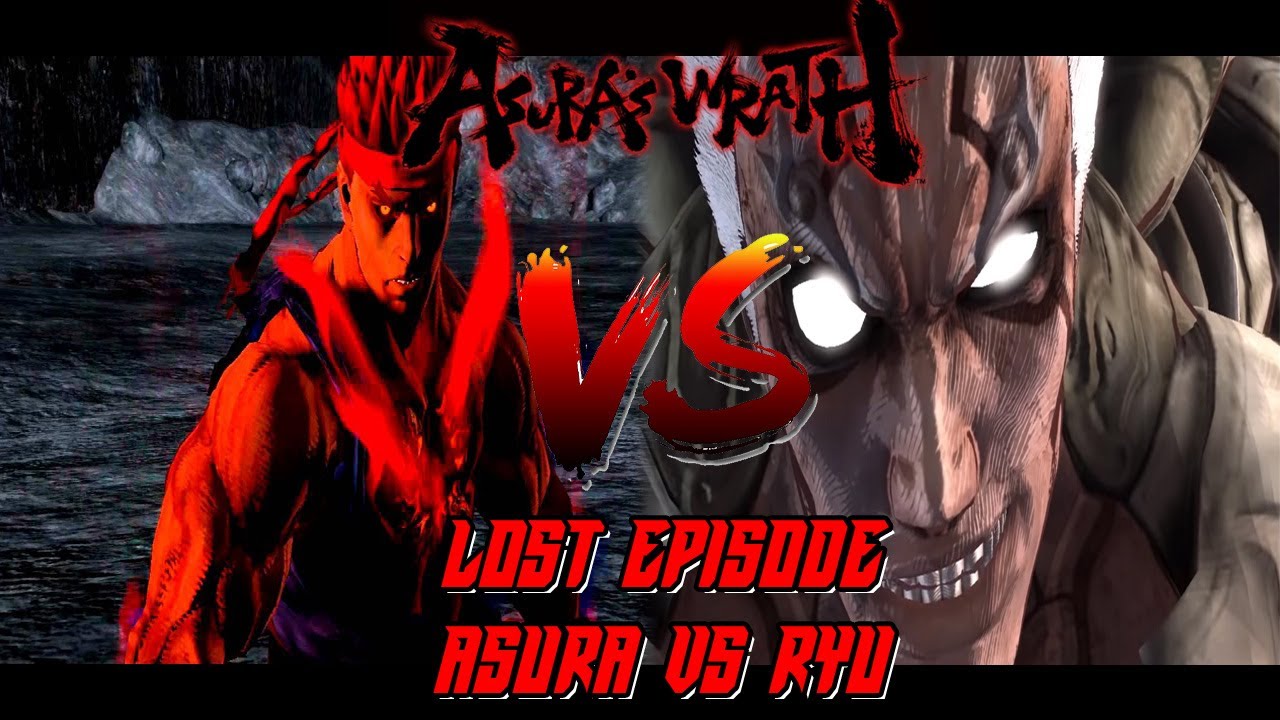 Asura's Wrath Lost Episode 1! AKUMA VS RYU!! - YouTube