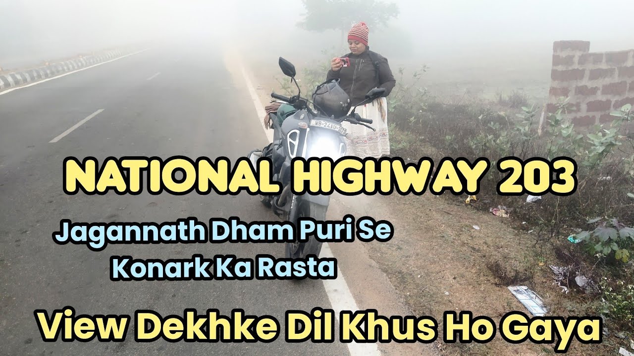 Discover the Beauty of India on National Highway 203: A Drive from ...