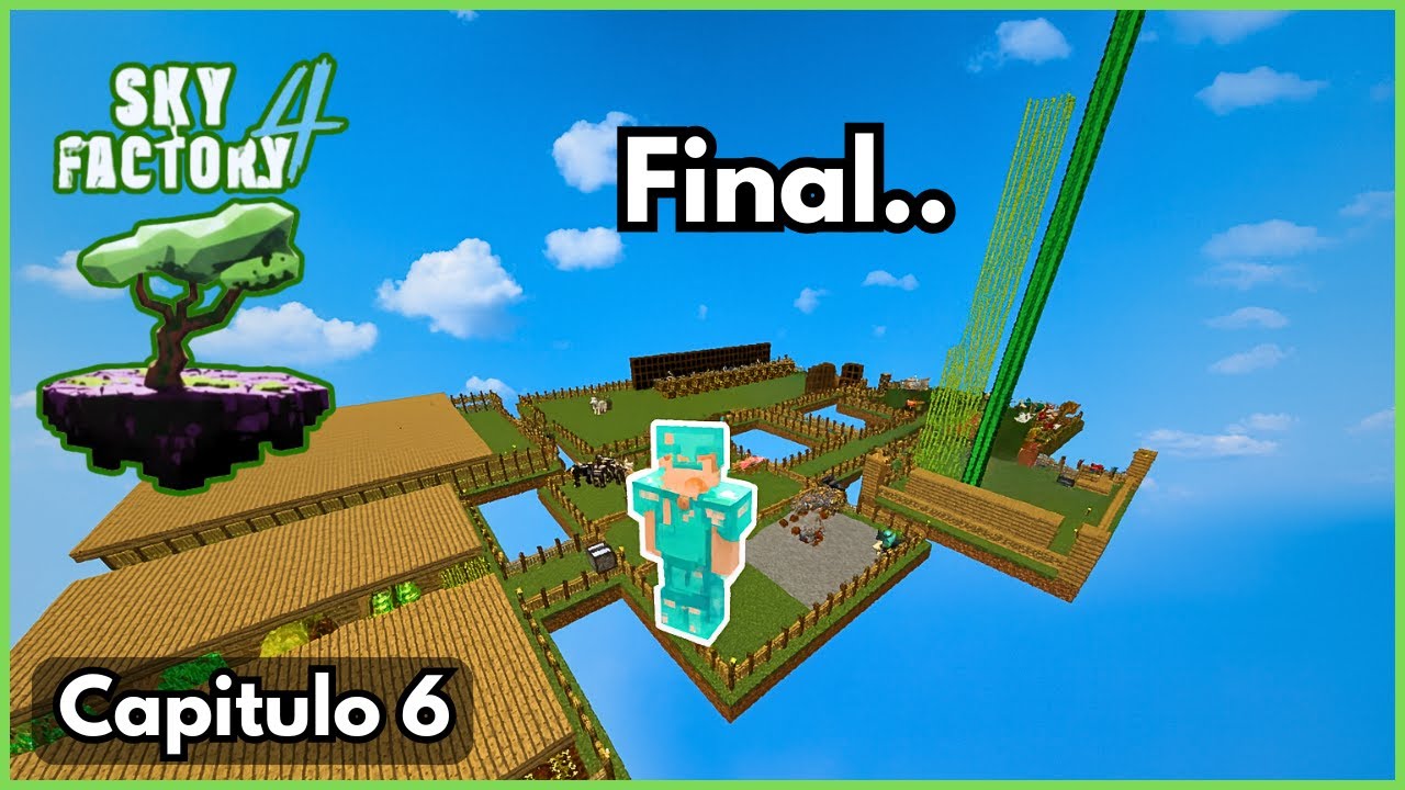 SKY FACTORY 4 🌳 | Asi termina nuestra fabrica en el cielo | (Cap. Final ...