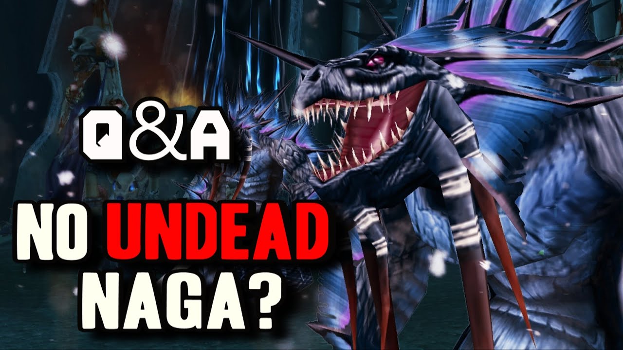Why Are There No Undead Naga in Northrend? - Q and A #19 - YouTube