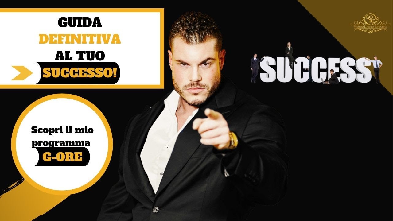 La Guida Definitiva al Tuo Successo - Scopri il Programma Gor-E ...