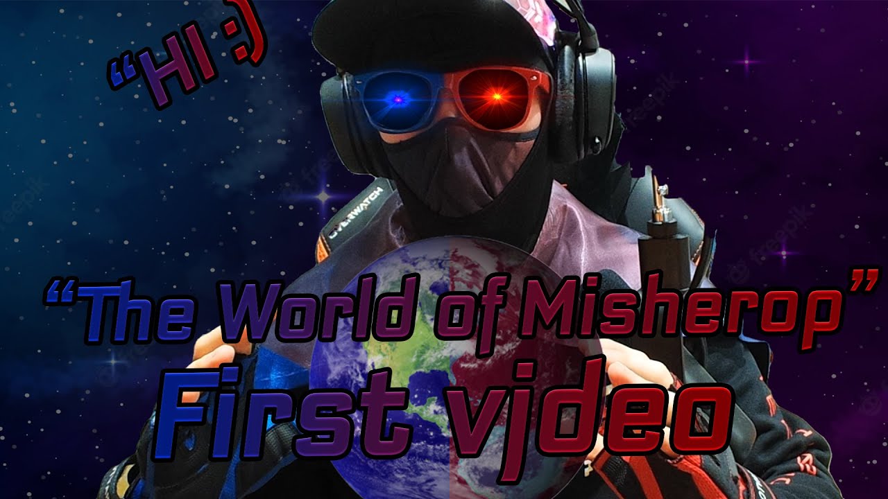 The World of Misherop First Video… - YouTube