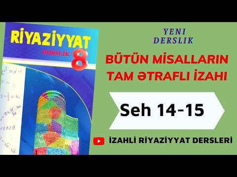 8ci sinif Riyaziyyat seh 14-15 Heqiqi ededler ve eded oxu (butun misallarin tam izahi)