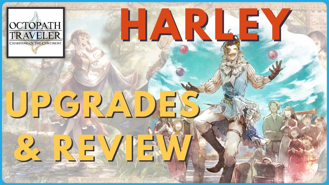 Harley Were the Buffs Enough? - Octopath Traveler: CotC - YouTube