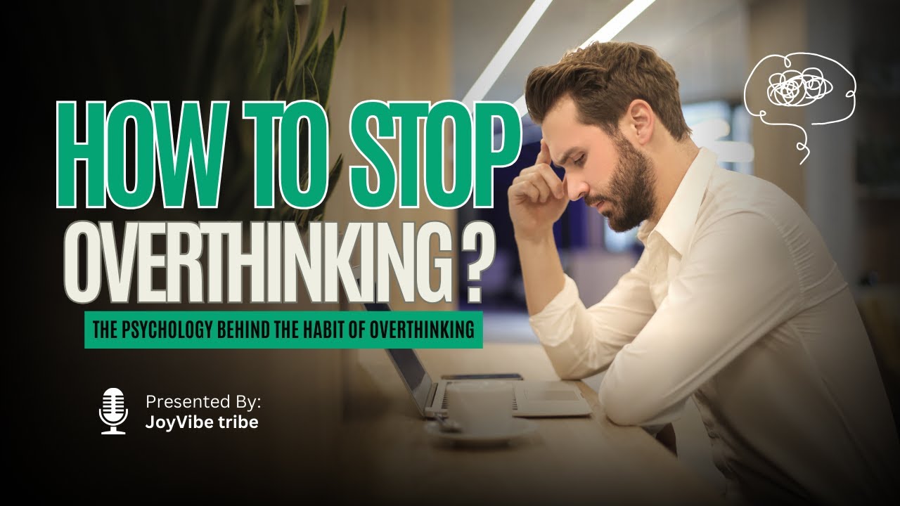 Why do I OVERTHINK? and how do i STOP it? - YouTube