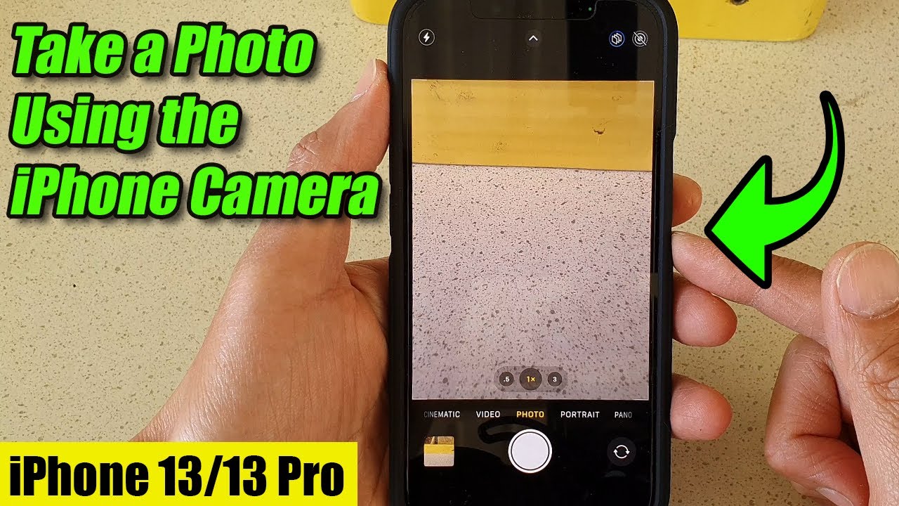 iPhone 13/13 Pro: How to Take a Photo Using the iPhone Camera - YouTube