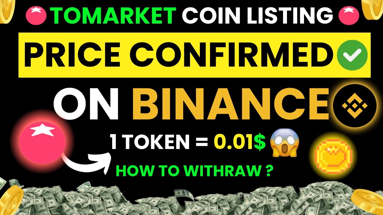 Tomarket Listing | Token Price 0.05$ | Tomarket Airdrop Update | 2024 ...