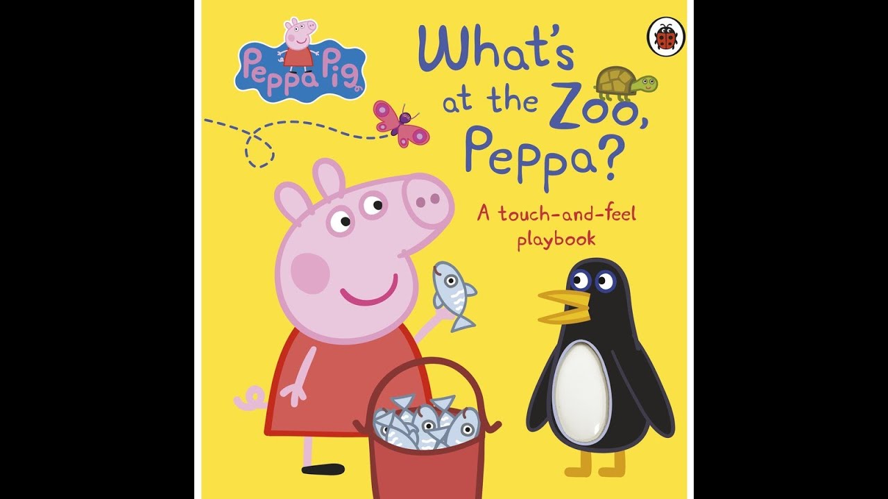 Reading Peppa pig book - What's at the Zoo, Peppa? - Children Story ...
