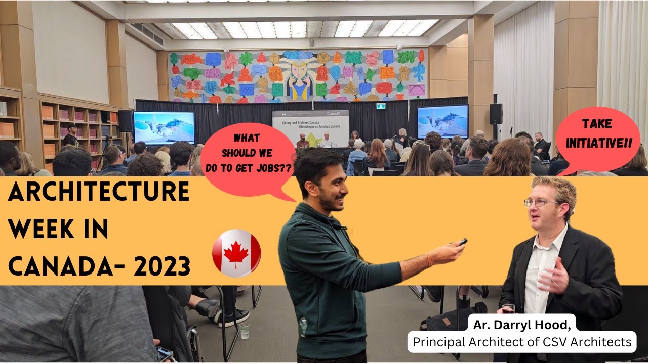 Architecture Week in Canada, Ottawa Architecture Week, Tip to get job ...