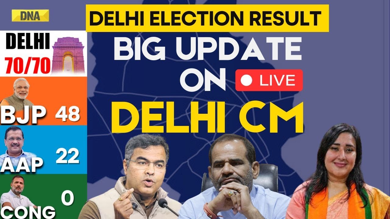 Delhi CM Update LIVE: Who Will Be New Delhi CM | Parvesh Verma; Delhi ...