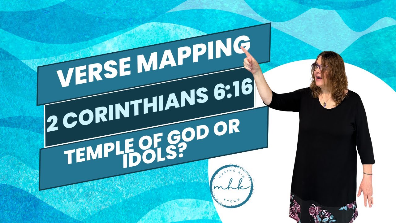 Verse Mapping 2 Corinthians 6:16 | DEEP Bible Study Method | SOAKER ...