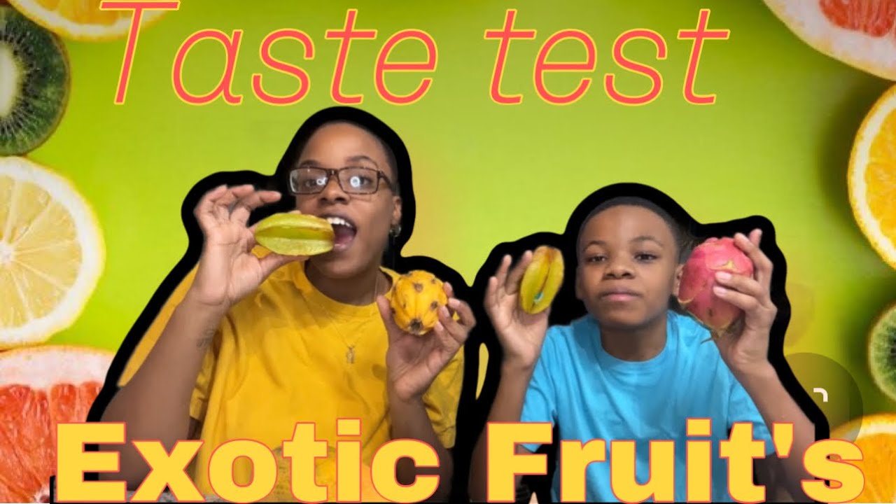 Taste testing exotic fruits - YouTube