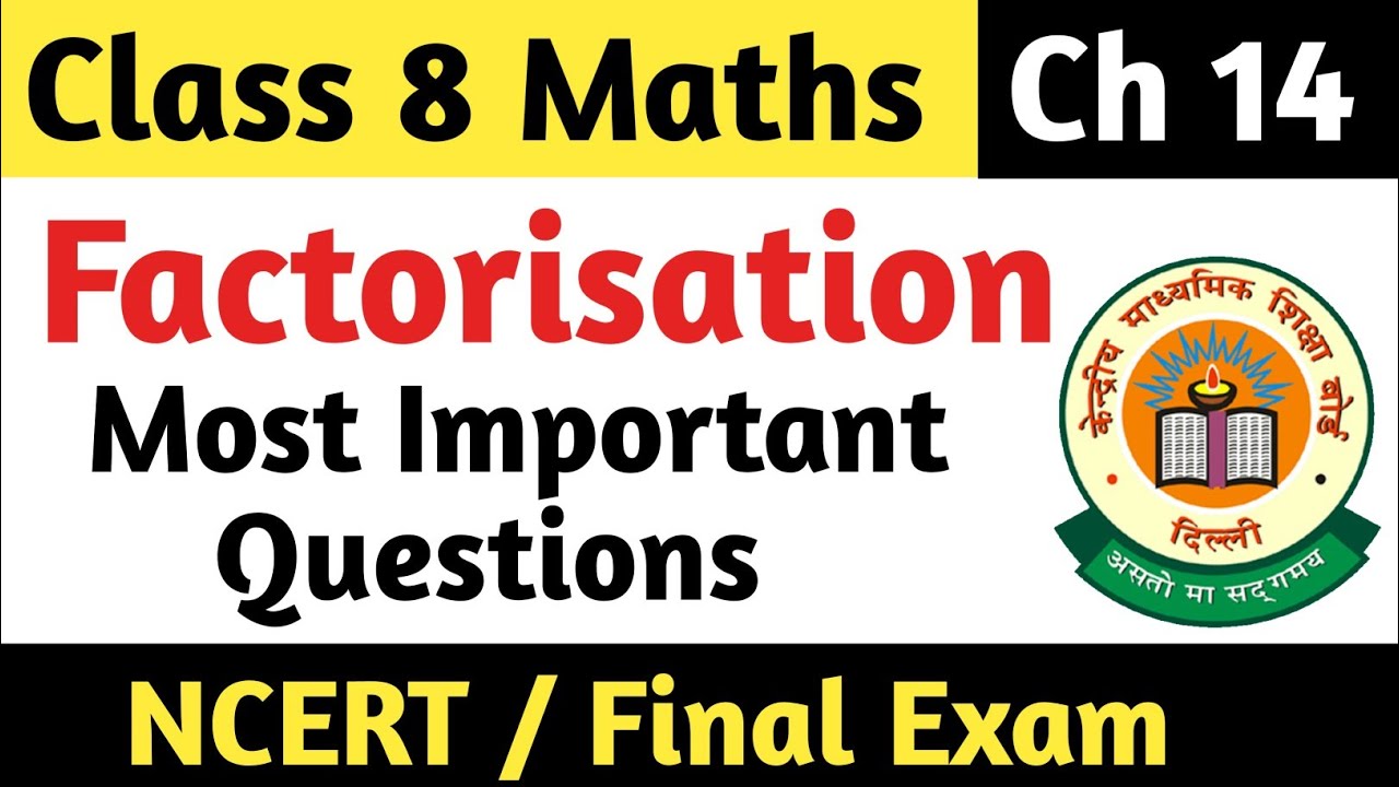 NCERT Class 8 Maths Factorisation Most Important Questions ...