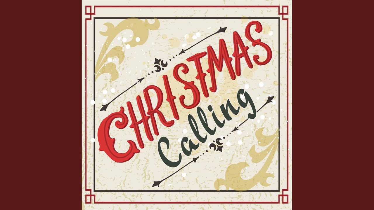 Christmas Calling - YouTube