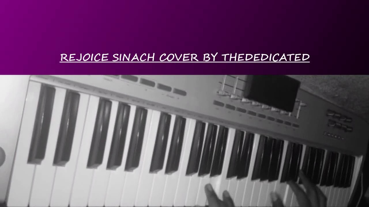 Rejoice Sinach... Cover Reharmonization By Thededicated - YouTube