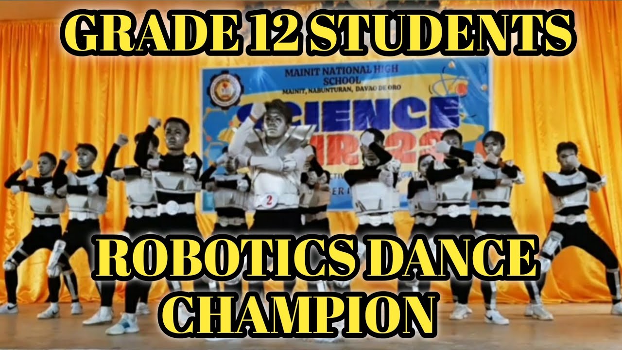Champion of the Robotics Dance Contest | Grade 12 | Mainit NHS # ...