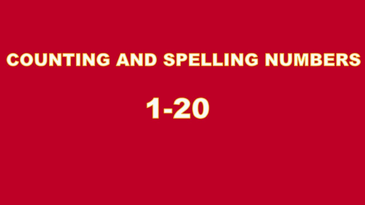 Spelling of Numbers 1 to 20! | Spelling 1 to 20! | Learn to Spell ...