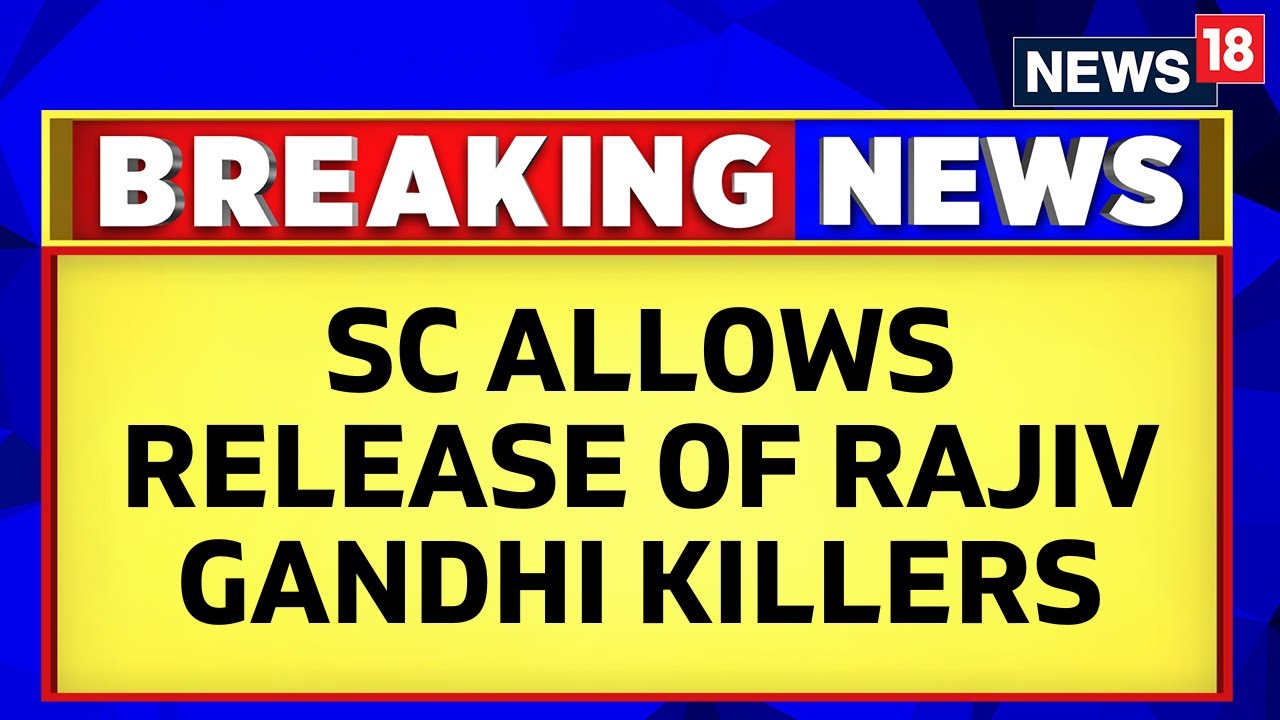 Rajiv Gandhi Assassination | All Convicts In Rajiv Gandhi Assassination ...