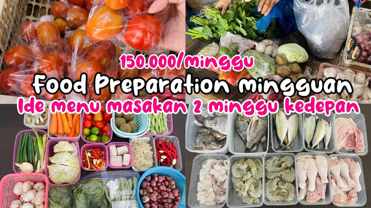 🥬 Daily Vlog IRT : Food Preparation Mingguan | Ide Menu Masakan 2 ...