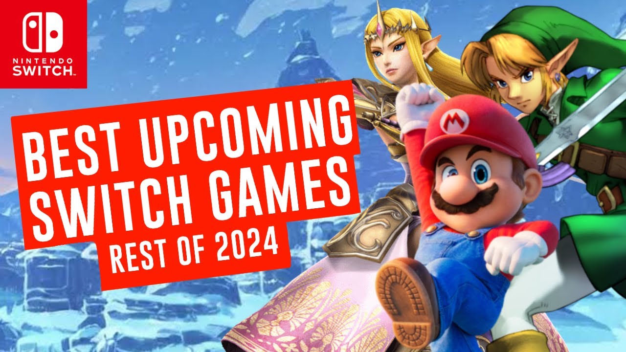 Best New Upcoming Nintendo Switch Games Left In 2024 - YouTube