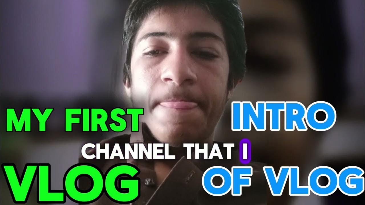 My First Vlog| Introduction of my vlog - YouTube