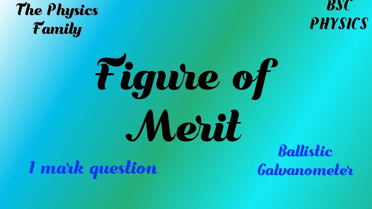 Figure of Merit || Ballistic Galvanometer || @ThePhysicsFamily - YouTube