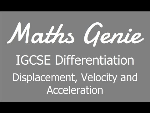 IGCSE Differentiation 4 - Displacement, Velocity and Acceleration - YouTube