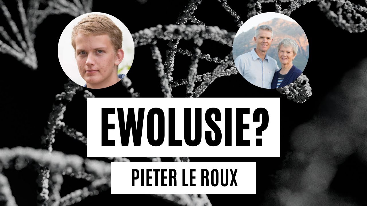 Ewolusie? | Pieter le Roux - YouTube