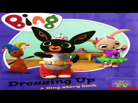 Bing Dressing Up A Bing Story Book Books Read for Kids