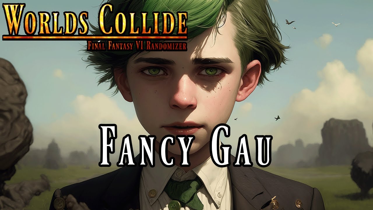 Fancy Gau!! Final Fantasy 6 Worlds Collide Randomizer - YouTube